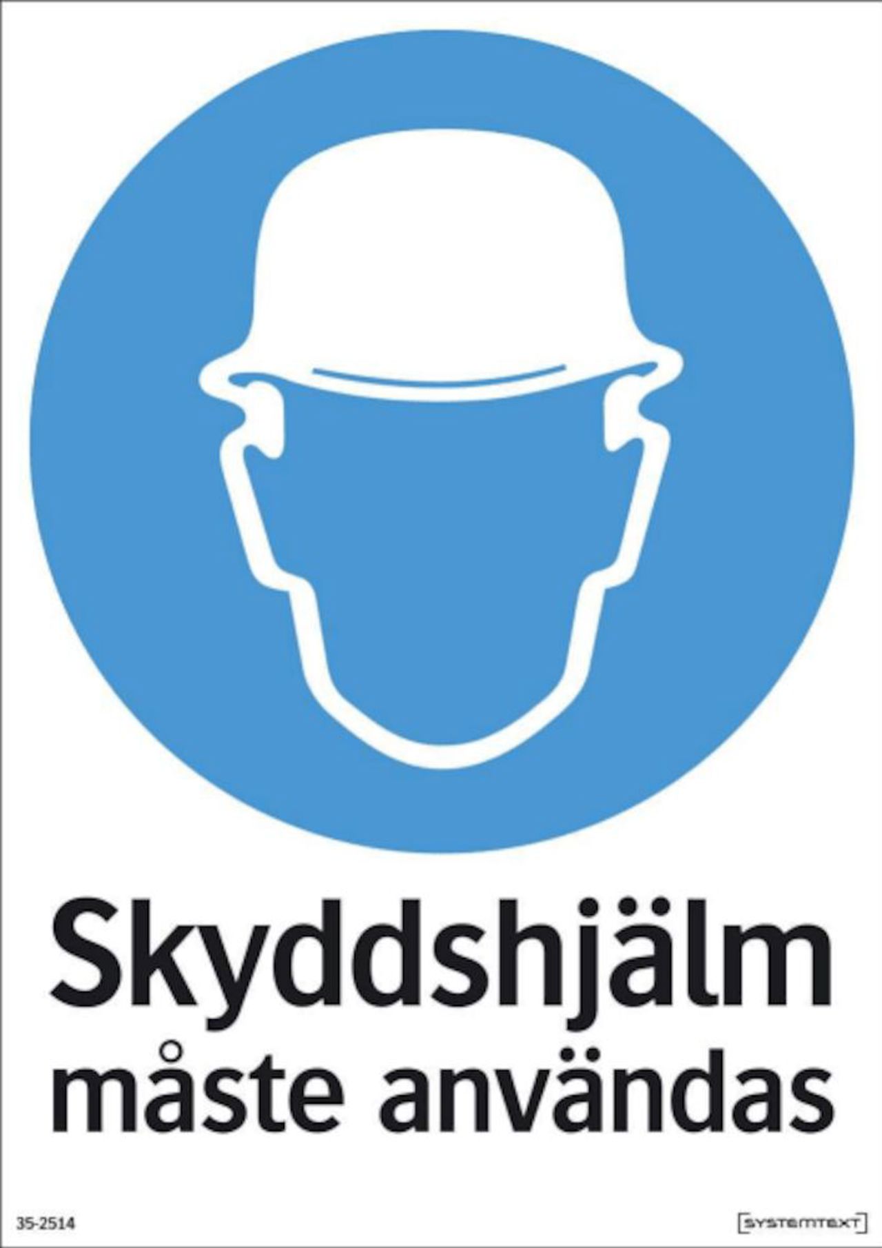 Skylt Skyddshjälm måste användas | Wurth.se